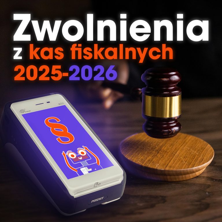 Zwolnienia z kas fiskalnych na lata 2025-2026 « Wyposażenie sklepów, 21 lat na rynku
